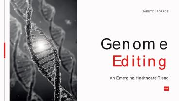 Modern Professional Genome Editing Medical Presentation presentation ...