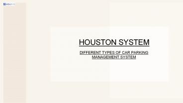 Types Of Car Parking Management System presentation | free to download