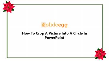 How To Crop A Picture Into A Circle In PowerPoint presentation | free ...