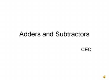 Adders and Subtractors presentation | free to download