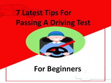 7 Latest Tips For Passing A Driving Test For Beginners presentation ...