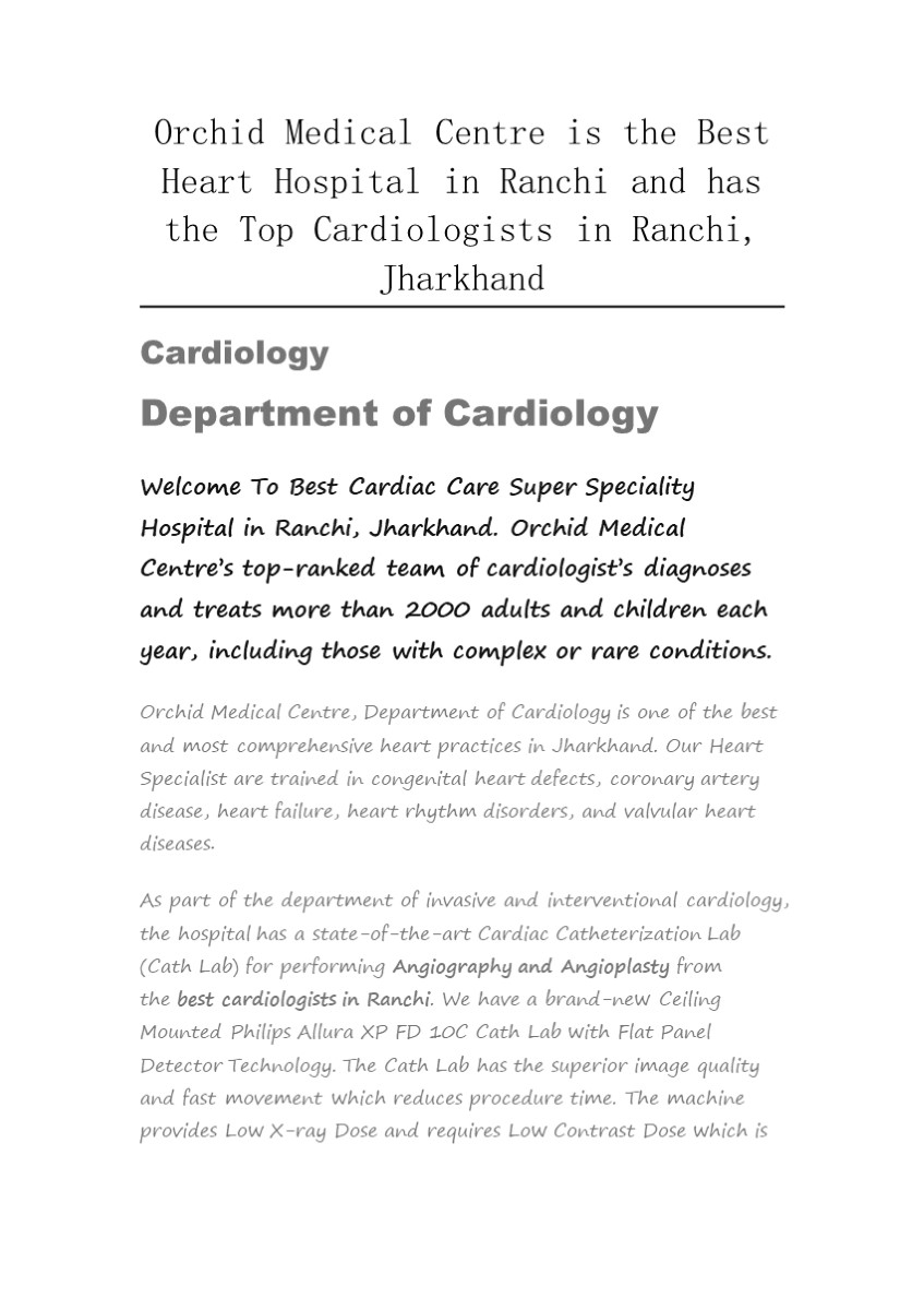 Orchid Medical Centre is the Best Heart Hospital in Ranchi and has the ...