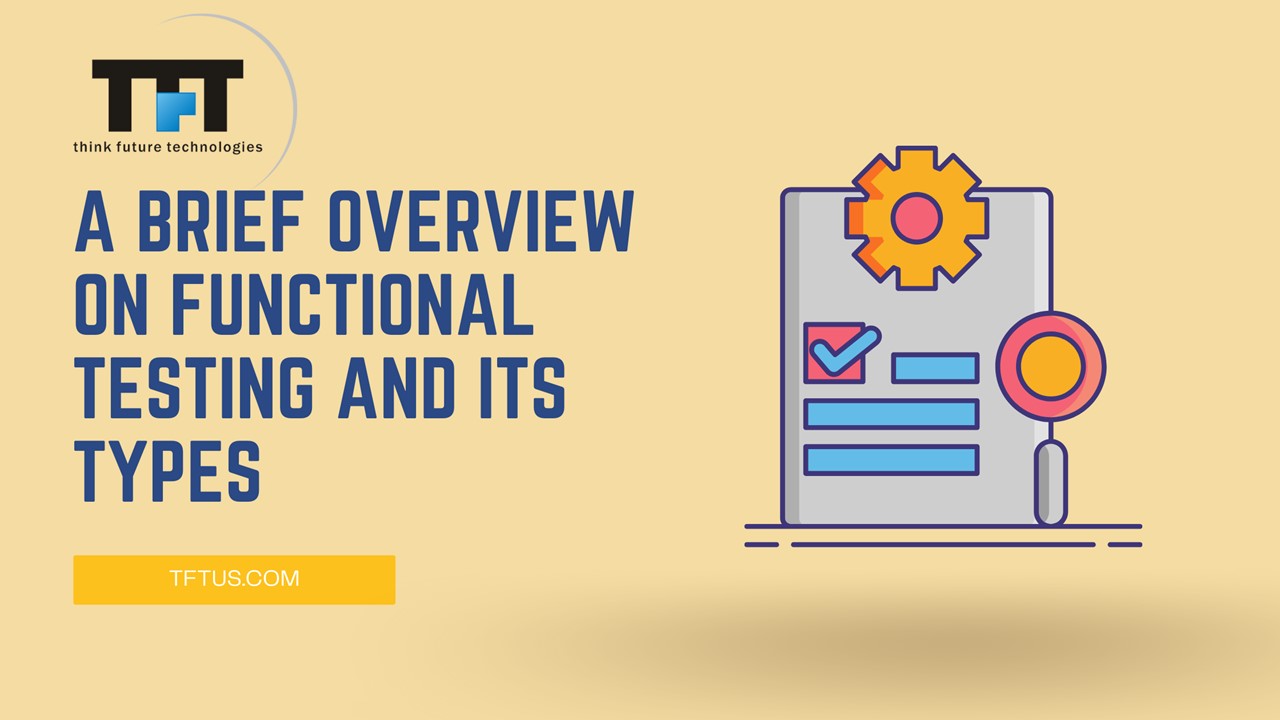PPT – A Brief Overview on Functional Testing and Its Types PowerPoint ...