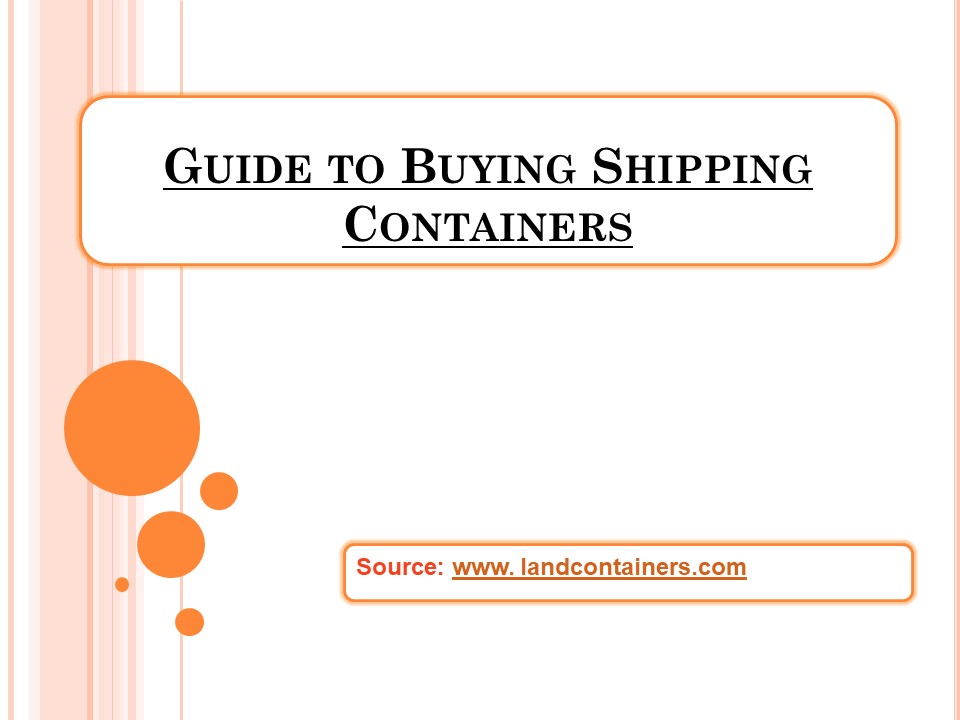Guide_to_Buying_Shipping_Containers presentation | free to download