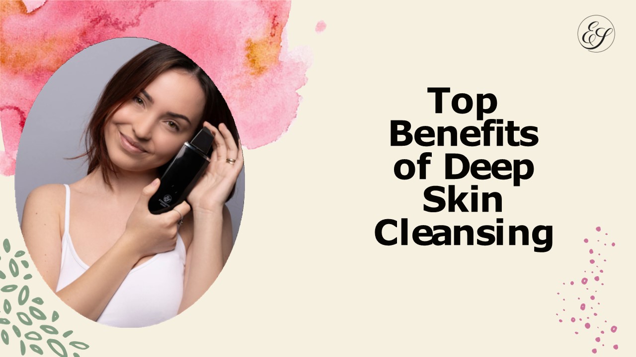 PPT – Top Benefits of Deep Skin Cleansing PowerPoint presentation ...