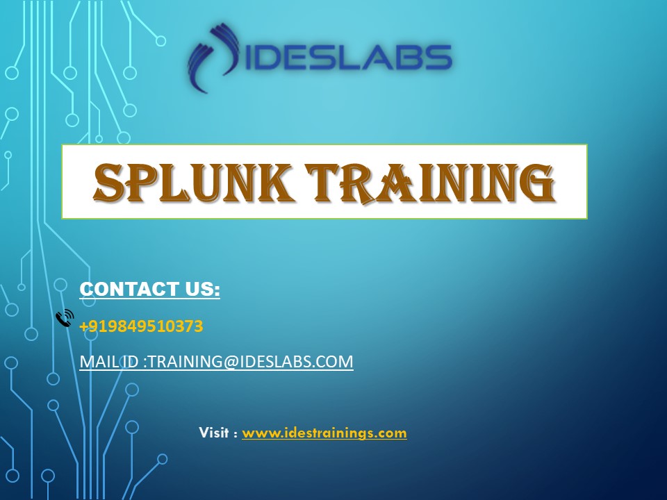 PPT – Splunk Training - IDESTRAININGS PowerPoint presentation | free to ...