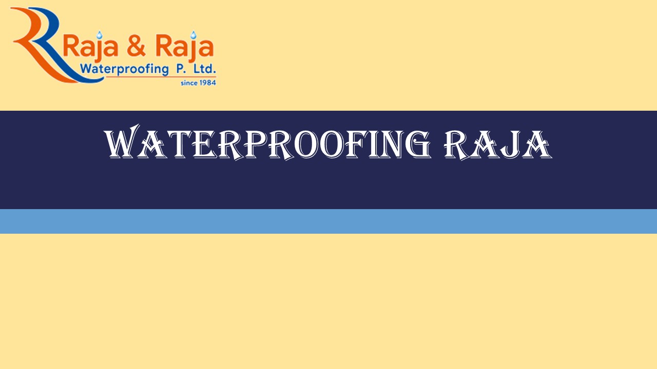 Toilet & Bathroom Waterproofing | Raja & Raja presentation | free to download