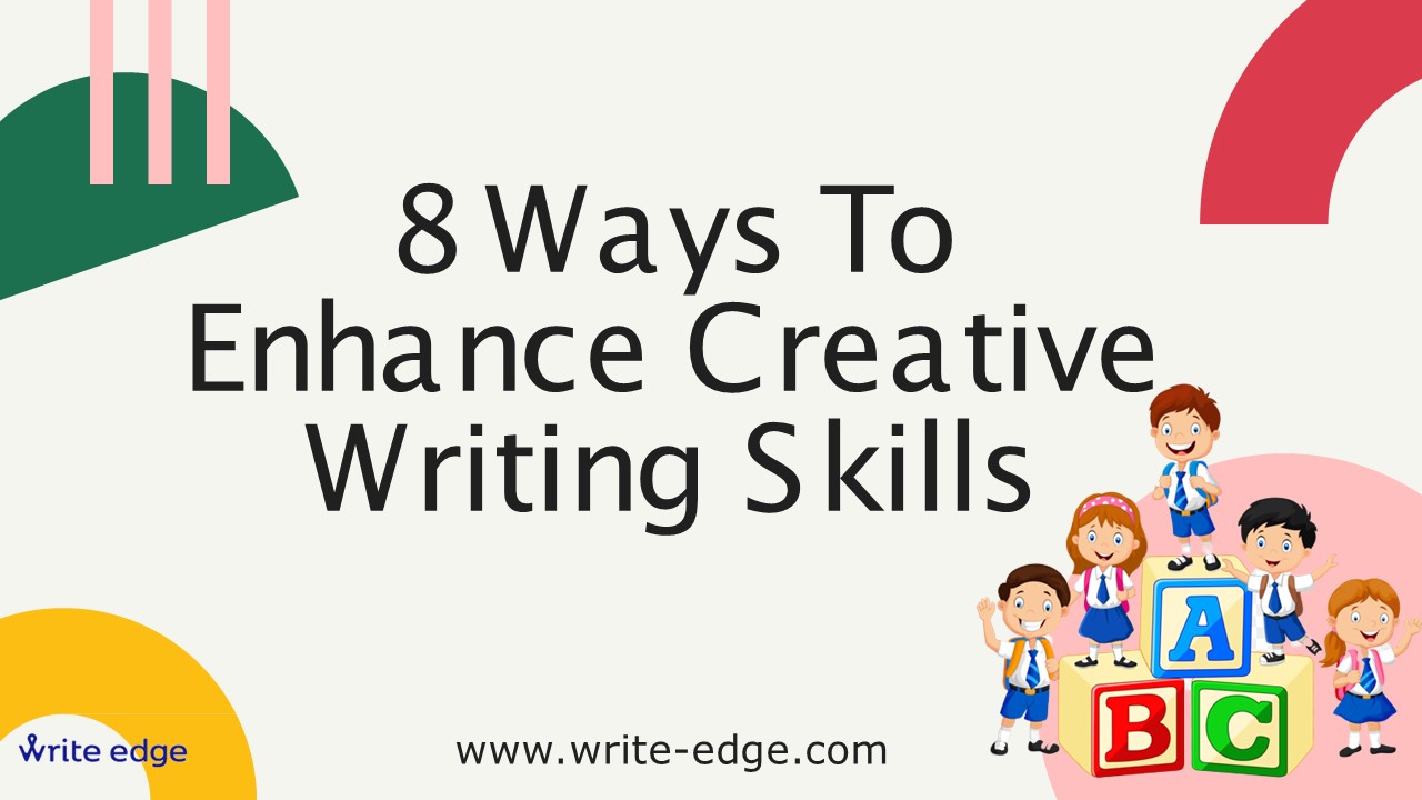 8 Ways To Enhance Creative Writing Skills presentation | free to download