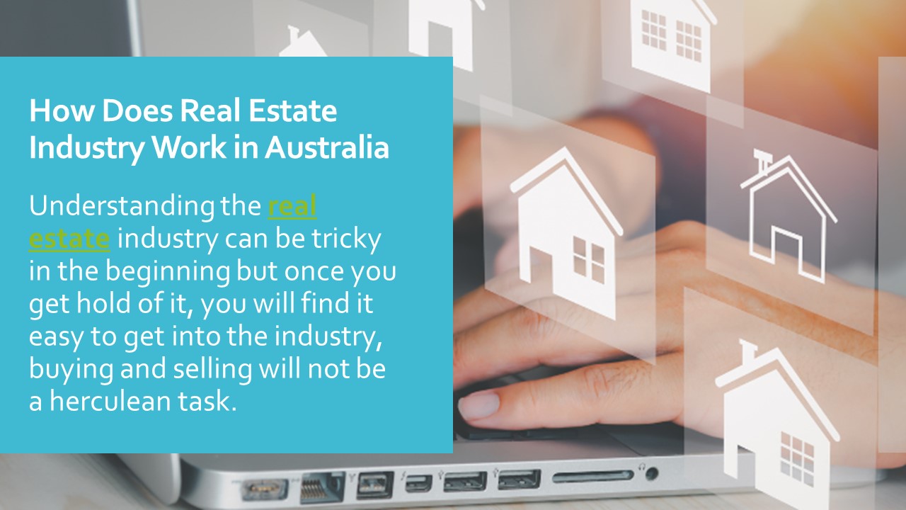 How Does Real Estate Industry Work in Australia presentation | free to ...