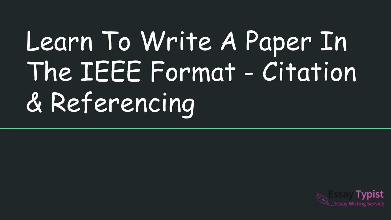 PPT Learn To Write A Paper In The IEEE Format Citation