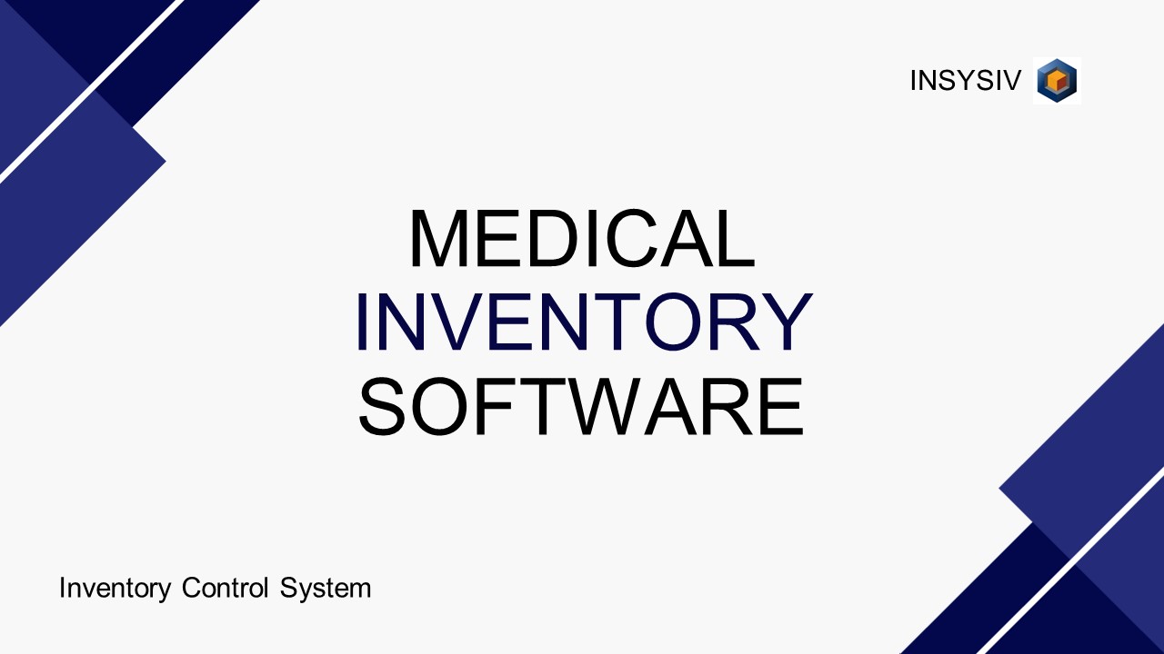 Get the Advanced Medical Inventory Software Midwest | INSYSIV ...