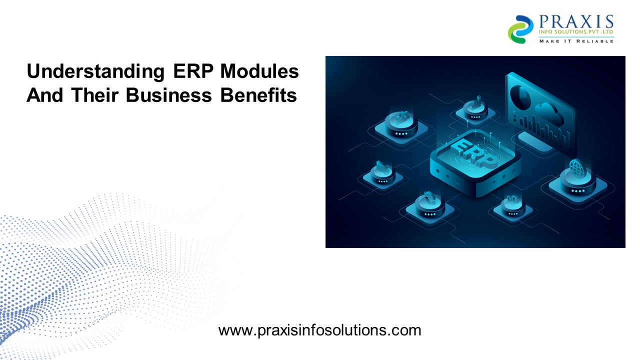 Understanding ERP Modules And Their Business Benefits presentation ...
