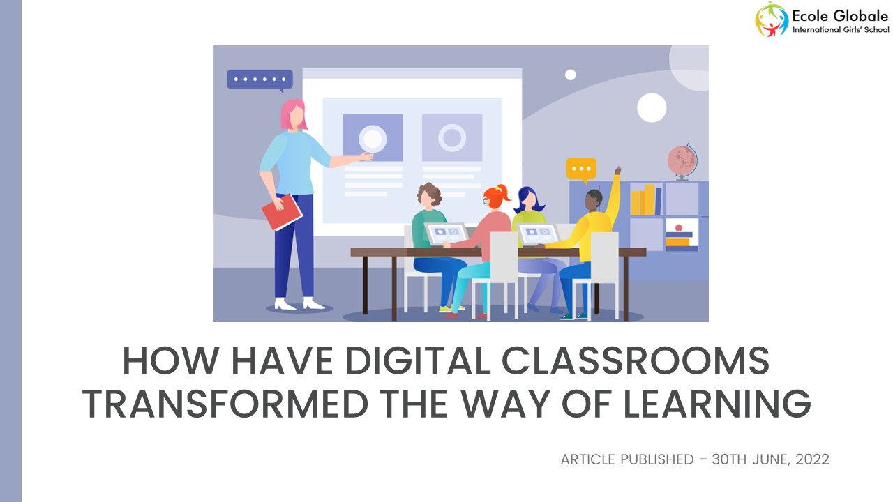 How have Digital Classrooms transformed the way of Learning ...