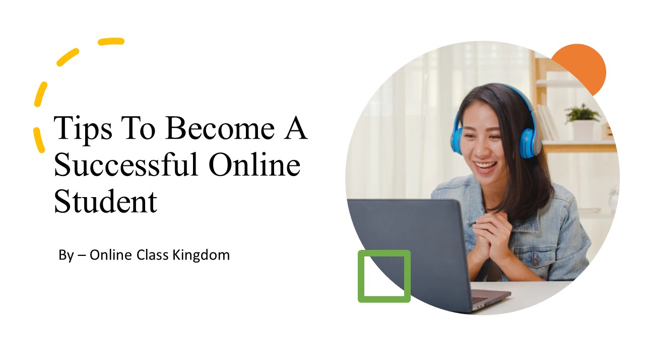 Tips To Become A Successful Online Student presentation | free to download