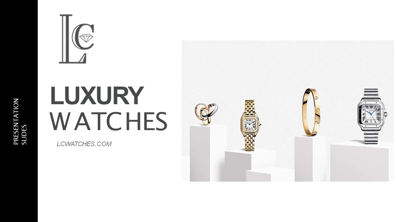 PPT – lc watches - Luxury watches PowerPoint presentation | free to ...