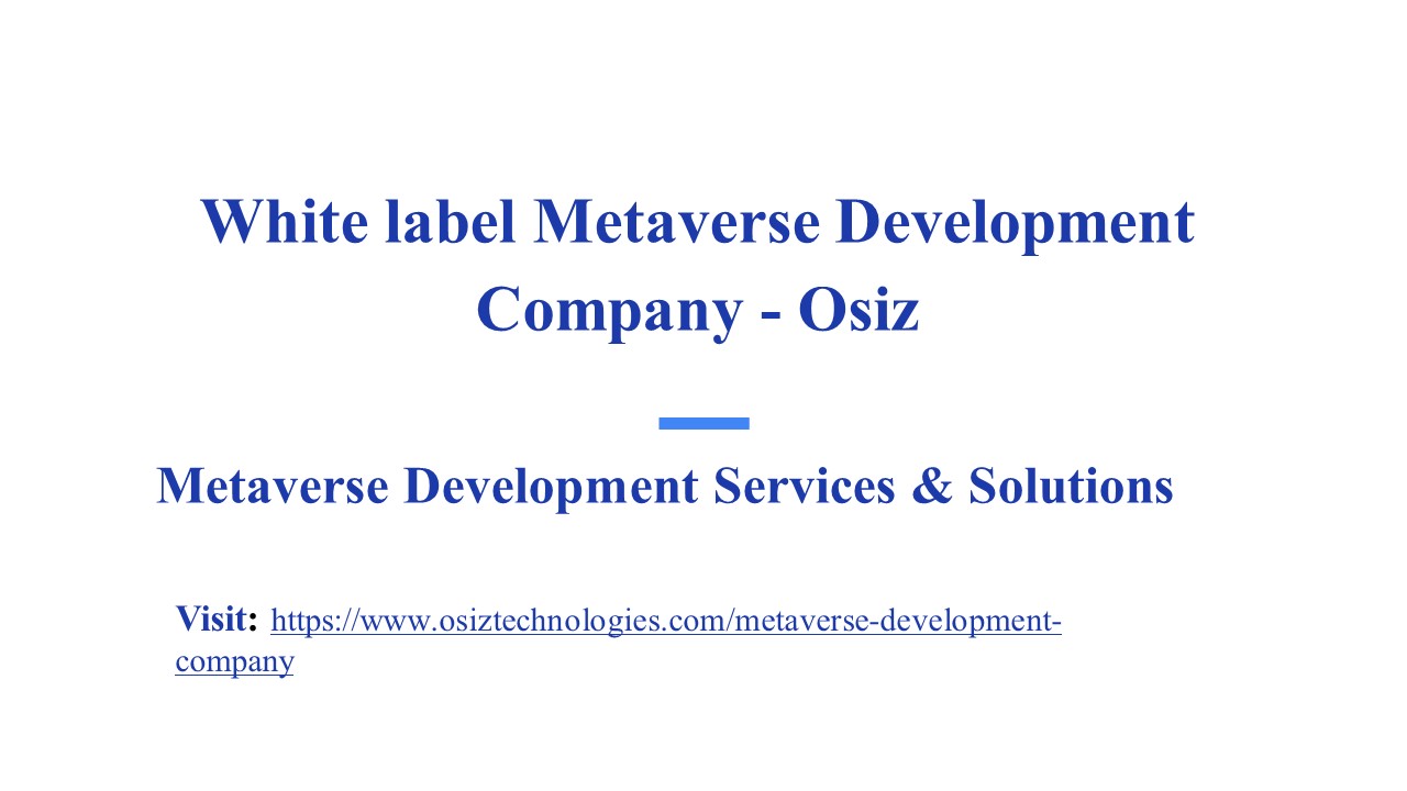 PPT – Build Metaverse Platform Development Instantly with Osiz PowerPoint presentation | free to ...