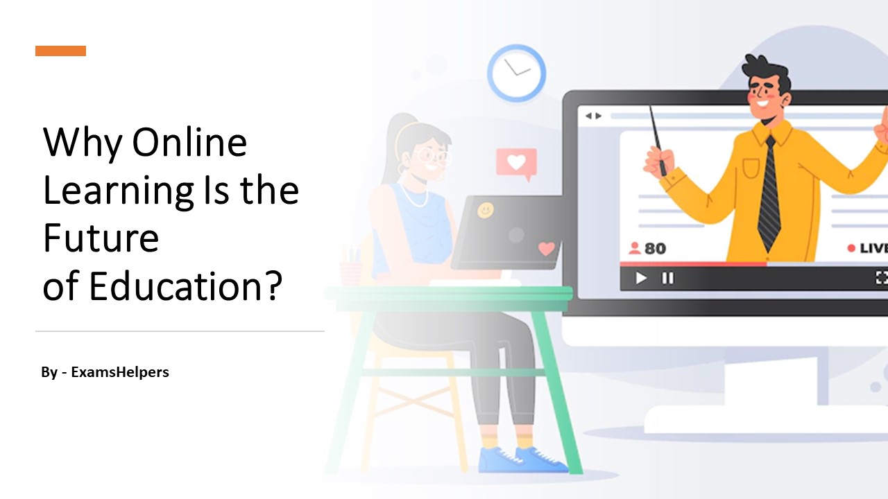 Why Online Learning Is the Future of Education? presentation | free to ...