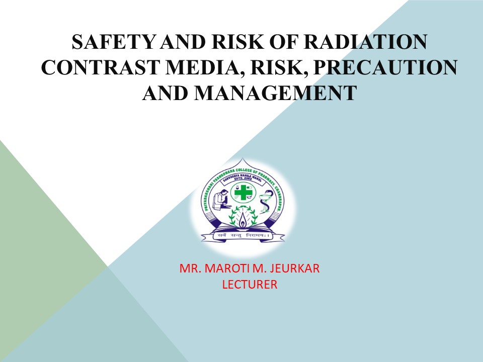 Safety and Risk of Radiation Contrast media, risk, precaution and ...