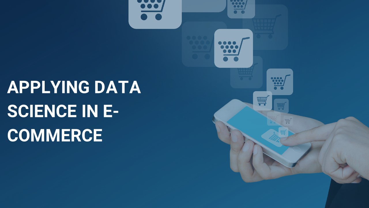 DATA SCIENCE IN E-COMMERCE presentation | free to download
