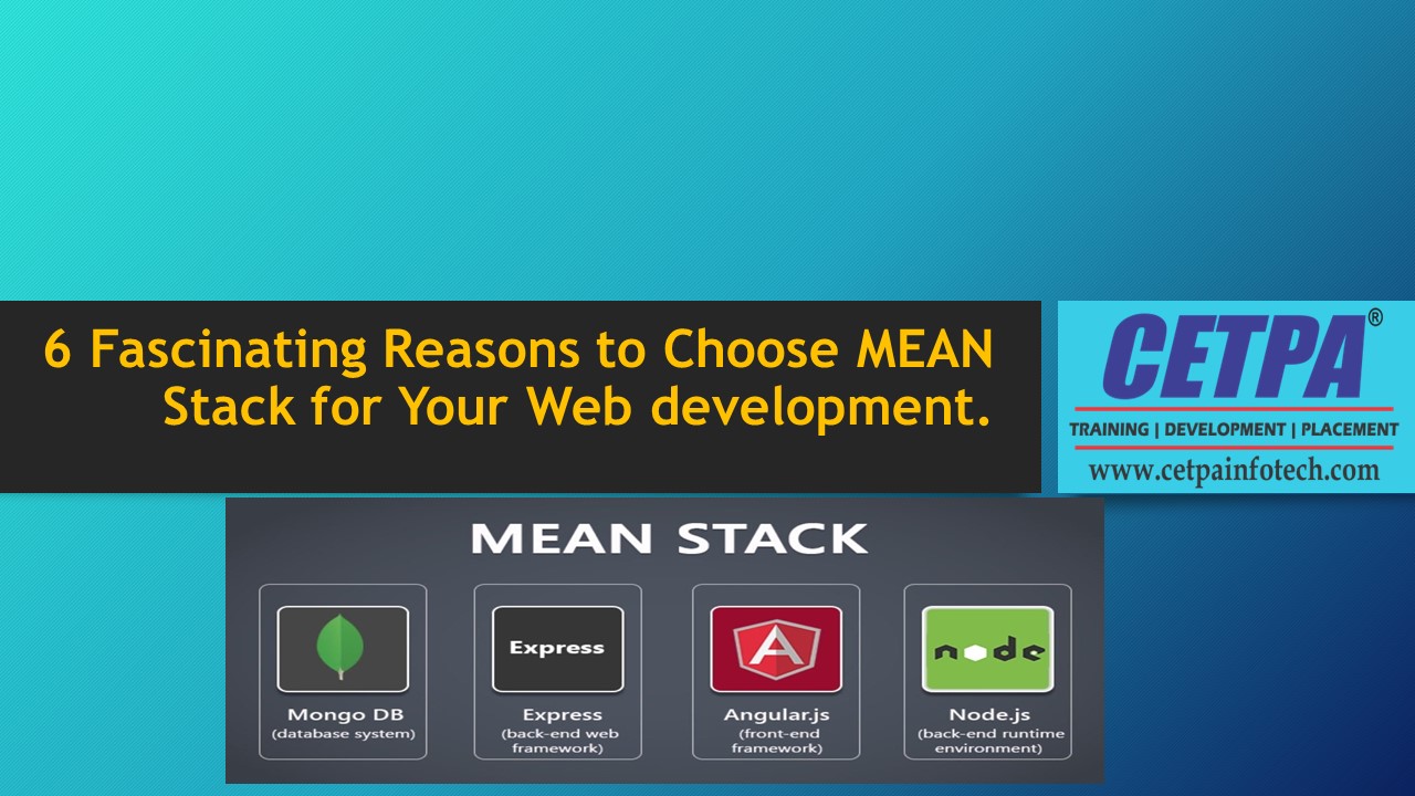 PPT – 6 Fascinating Reasons to Choose MEAN Stack for Your Web ...