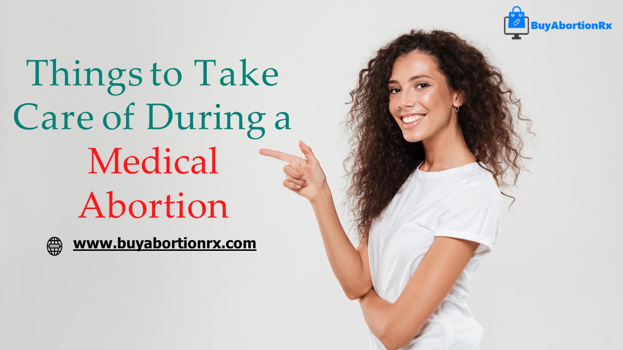 Things to Take Care of During a Medical Abortion presentation | free to ...