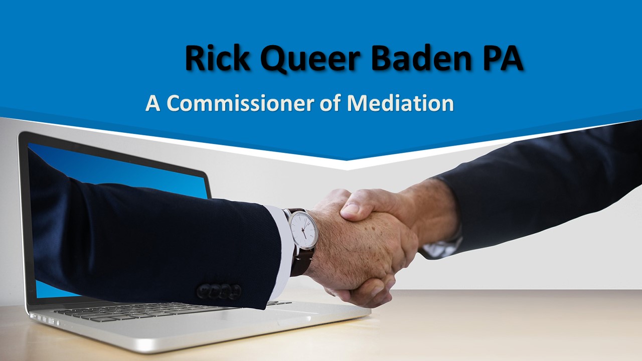 Rick Queer Baden PA - A Commissioner of Mediation presentation | free ...