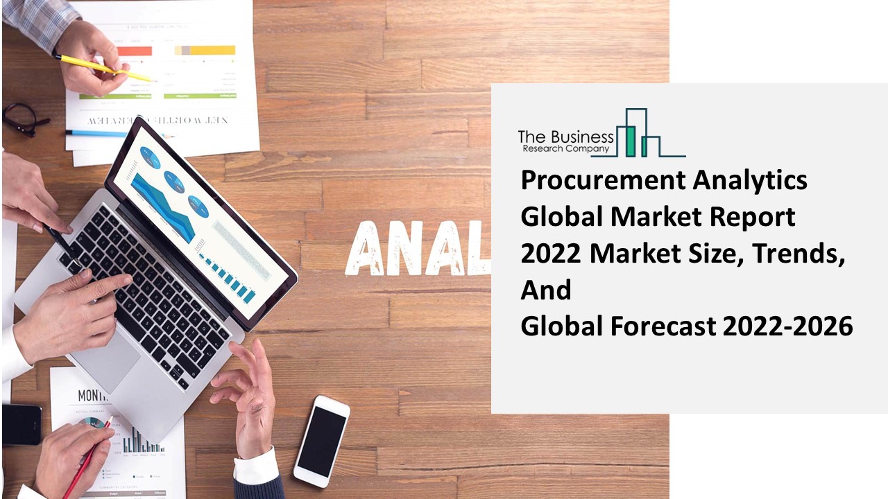 Global Procurement Analytics Market Size, Share, Trends, Growth and ...
