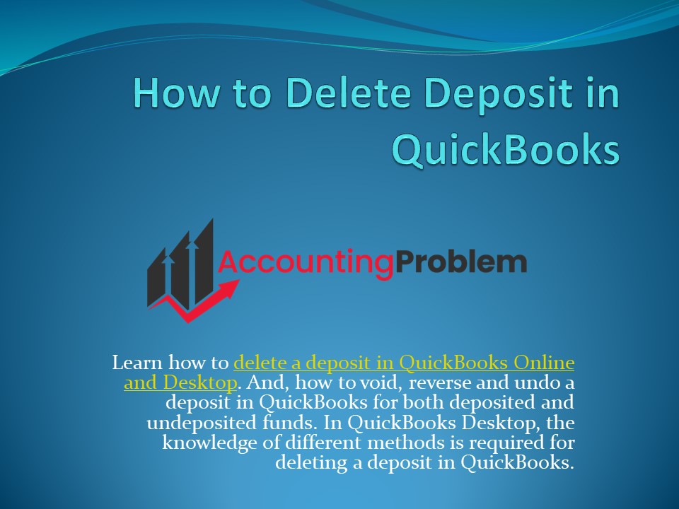 PPT How To Delete A Payment From Deposit In QuickBooks PowerPoint Presentation Free To 