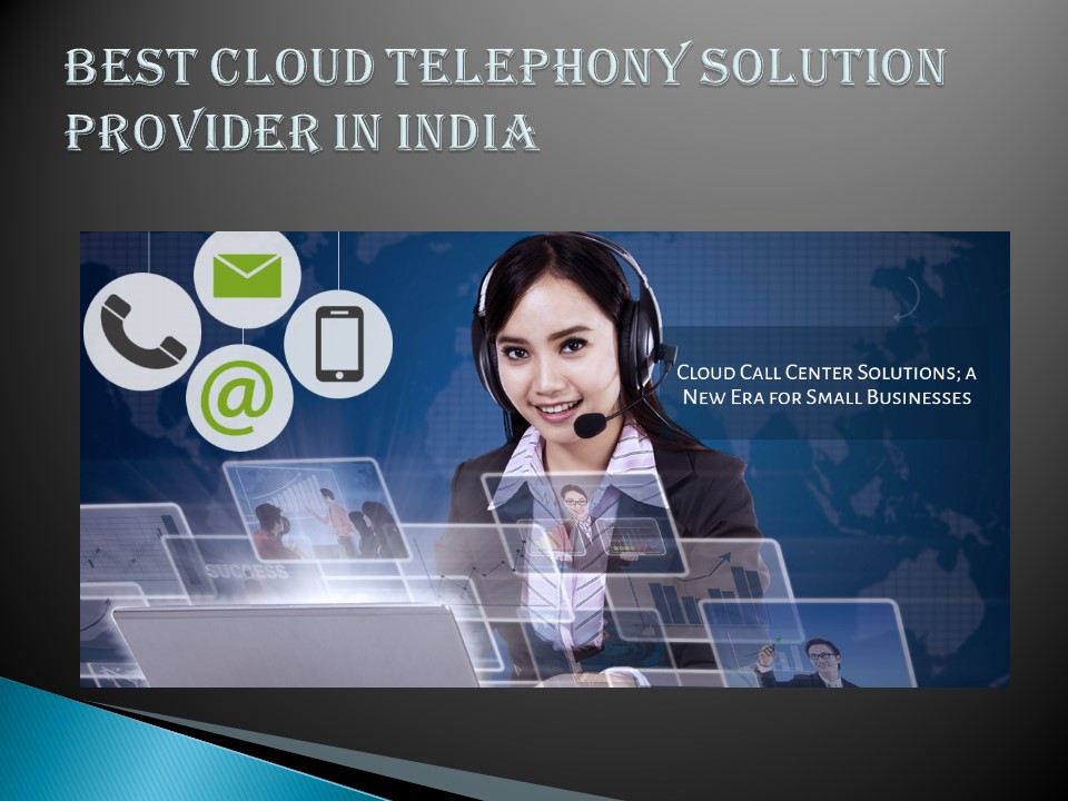 PPT – Best Cloud Telephony Solution Provider in India PowerPoint ...