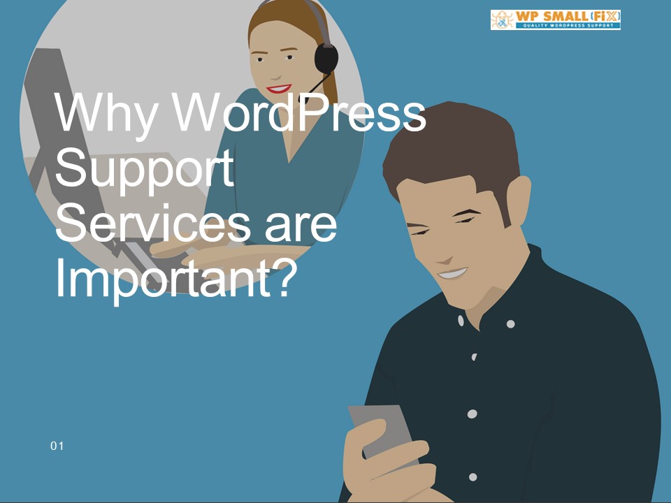 Know why WordPress Support Services are Important. presentation | free to download