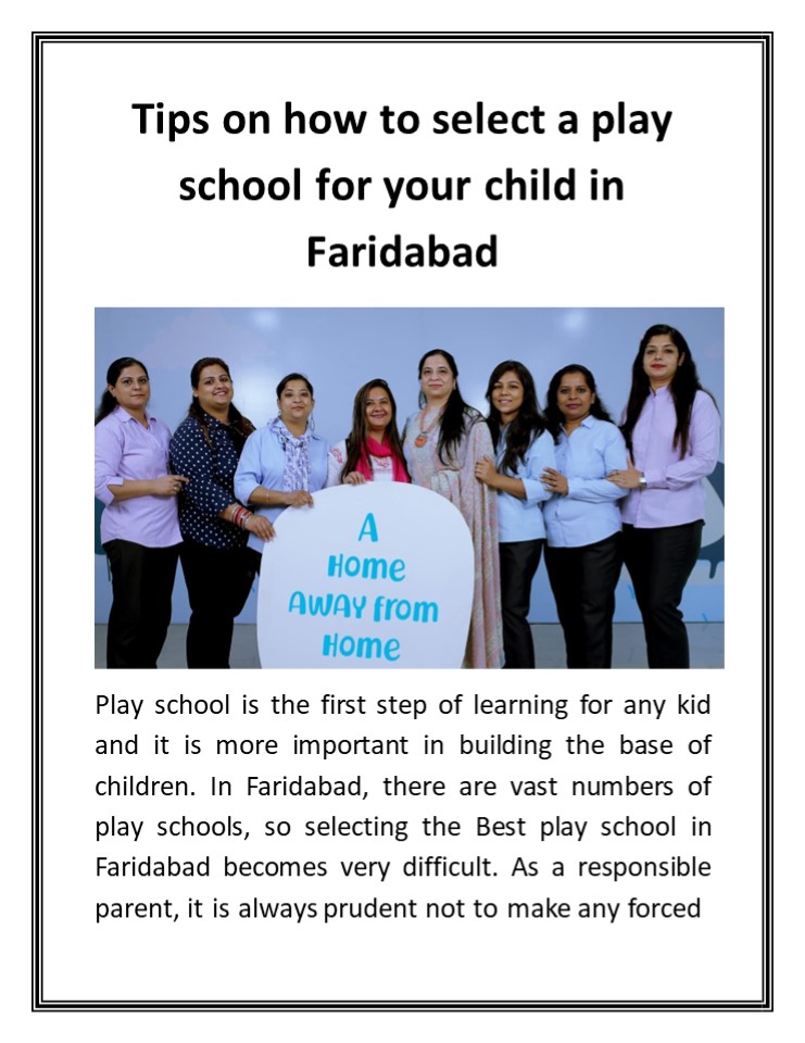 PPT – Tips on how to select a play school for your child in Faridabad ...