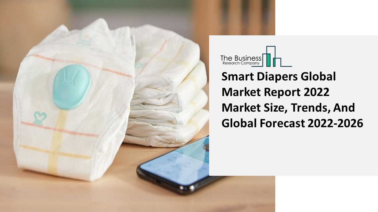 Global Smart Diapers Market By Growing Technology Trends Up To 2031 ...