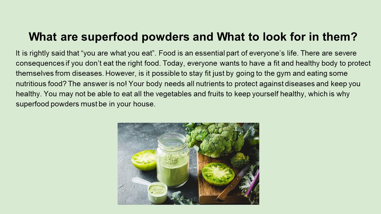 What are superfood powders and What to look for in them? presentation ...
