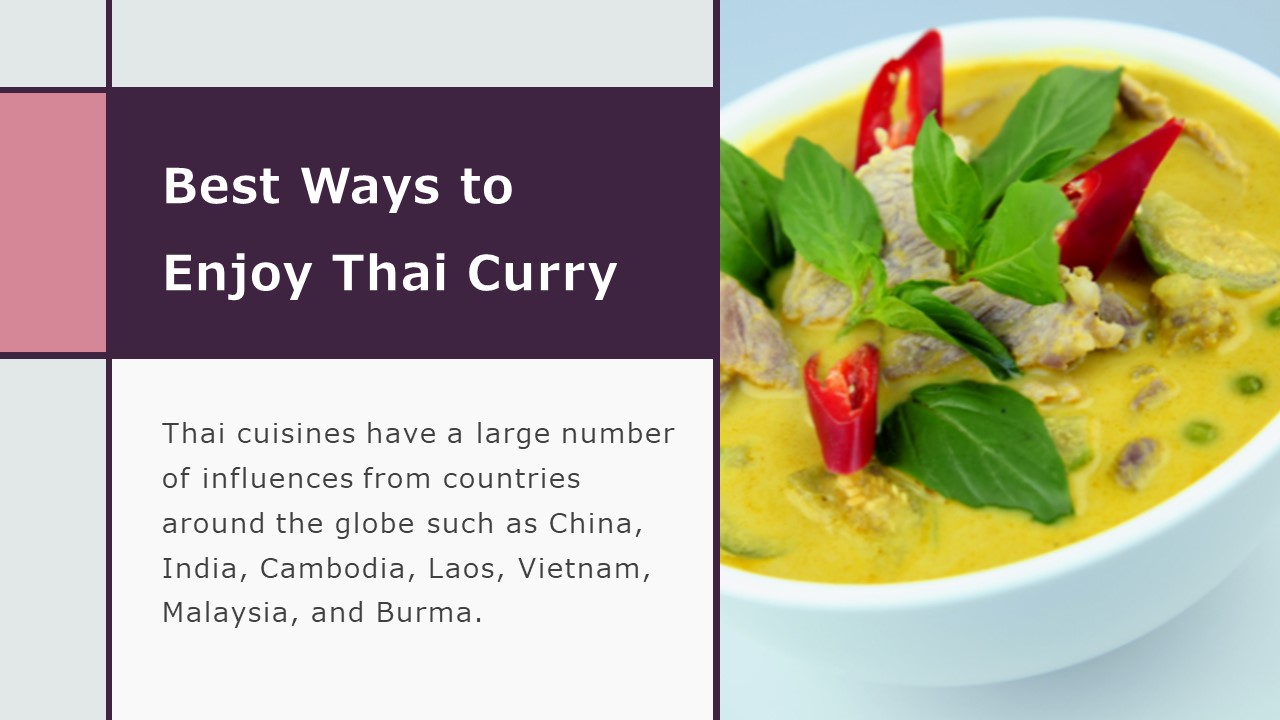 Best Ways to Enjoy Thai Curry presentation | free to download