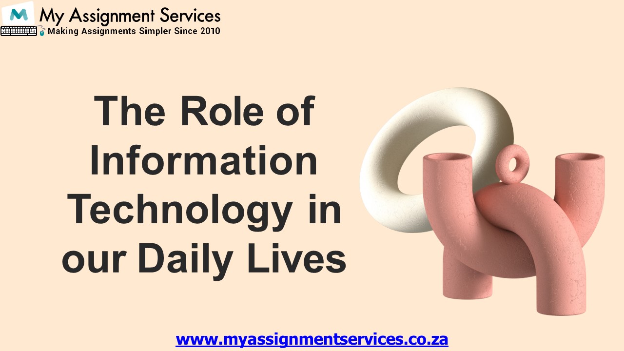 The Role of Information Technology in our Daily Lives presentation ...
