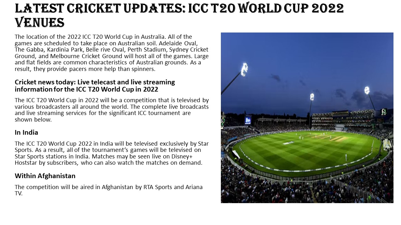 Latest cricket updates: ICC T20 World Cup 2022 Venues presentation ...