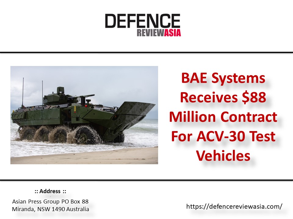 BAE Systems Receives $88 Million Contract For ACV-30 Test Vehicles ...