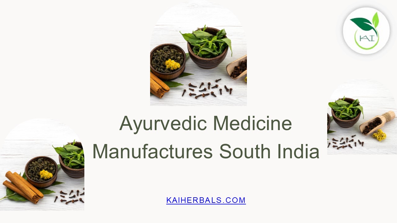 PPT – Ayurvedic Medicine Manufacturers in South India PowerPoint presentation | free to download ...
