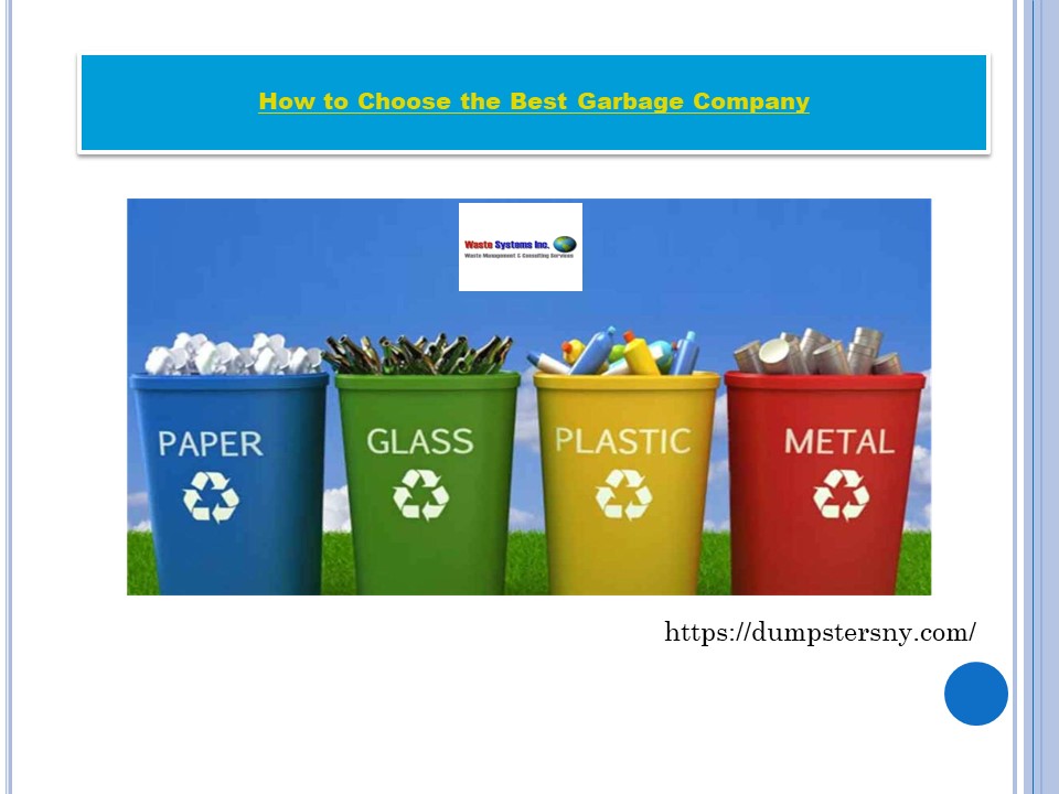 PPT – How to Choose the Best Garbage Company PowerPoint presentation ...