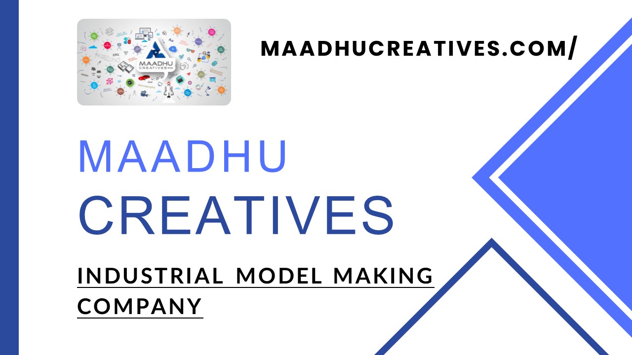 PPT – Creative Industrial Model makers in India by Maadhu Creatives ...