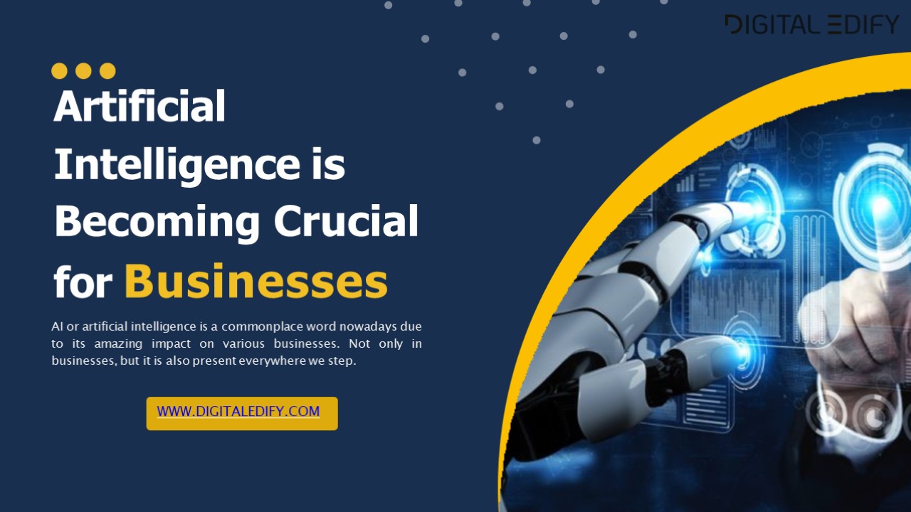 Artificial Intelligence is Becoming Crucial for Businesses presentation ...