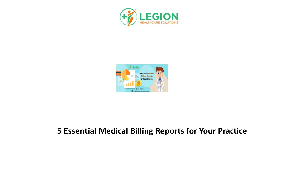 5 Essential Medical Billing Reports for Your Practice presentation ...