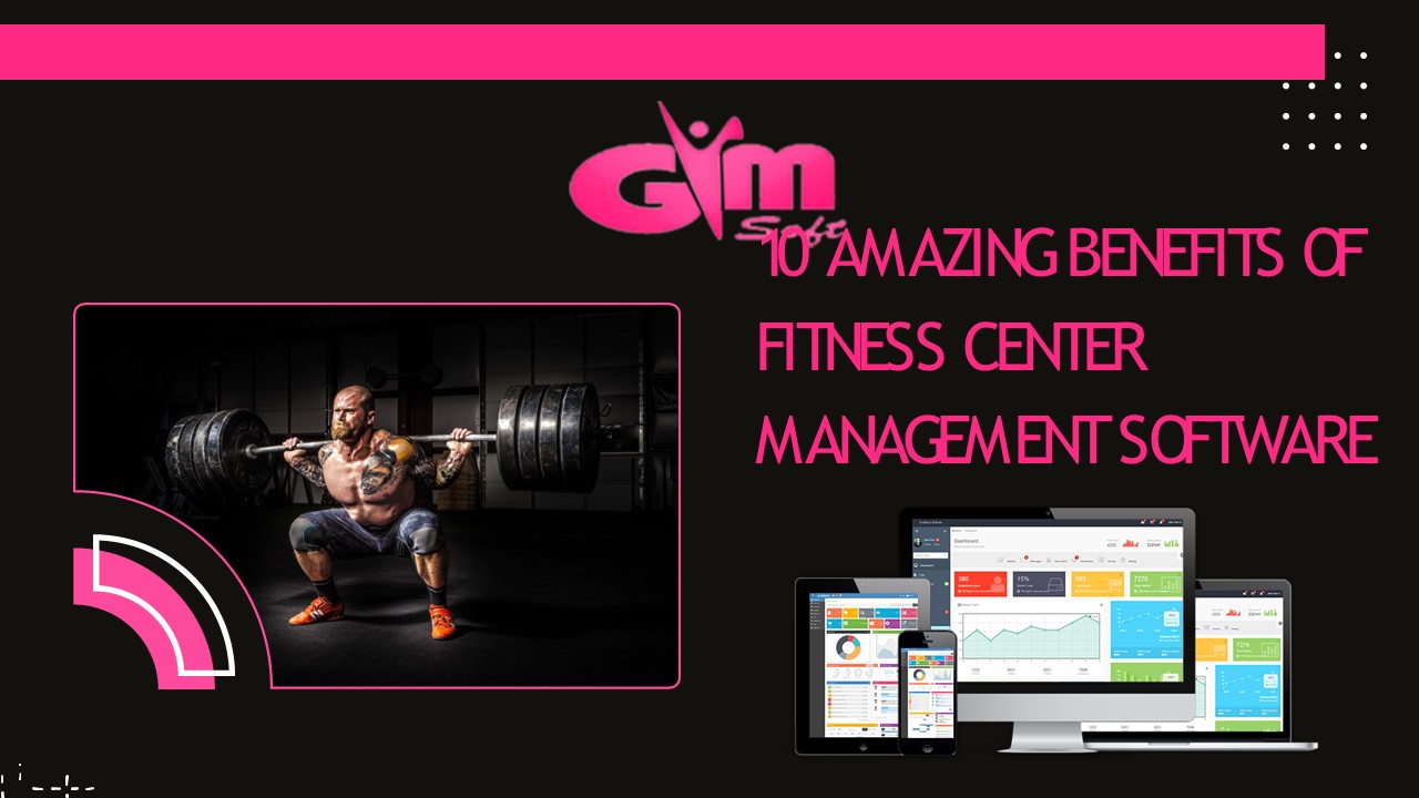10 Amazing Benefits Of Fitness Center Management Software presentation ...