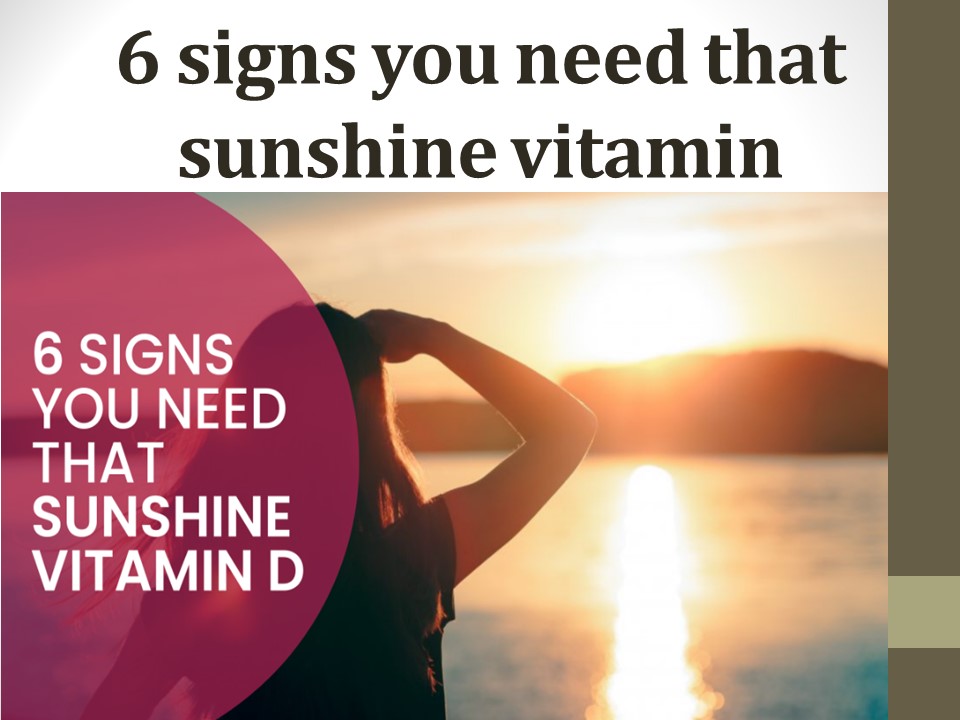 6 signs you need that sunshine vitamin presentation | free to download