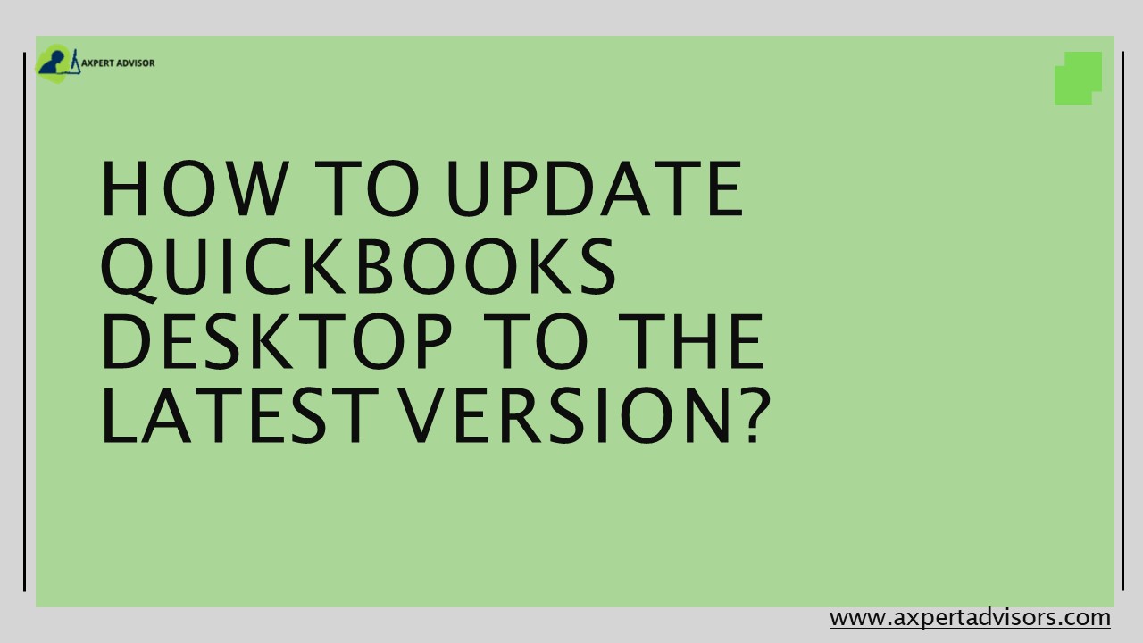 PPT – How to Update QuickBooks Desktop to the Latest Version ...