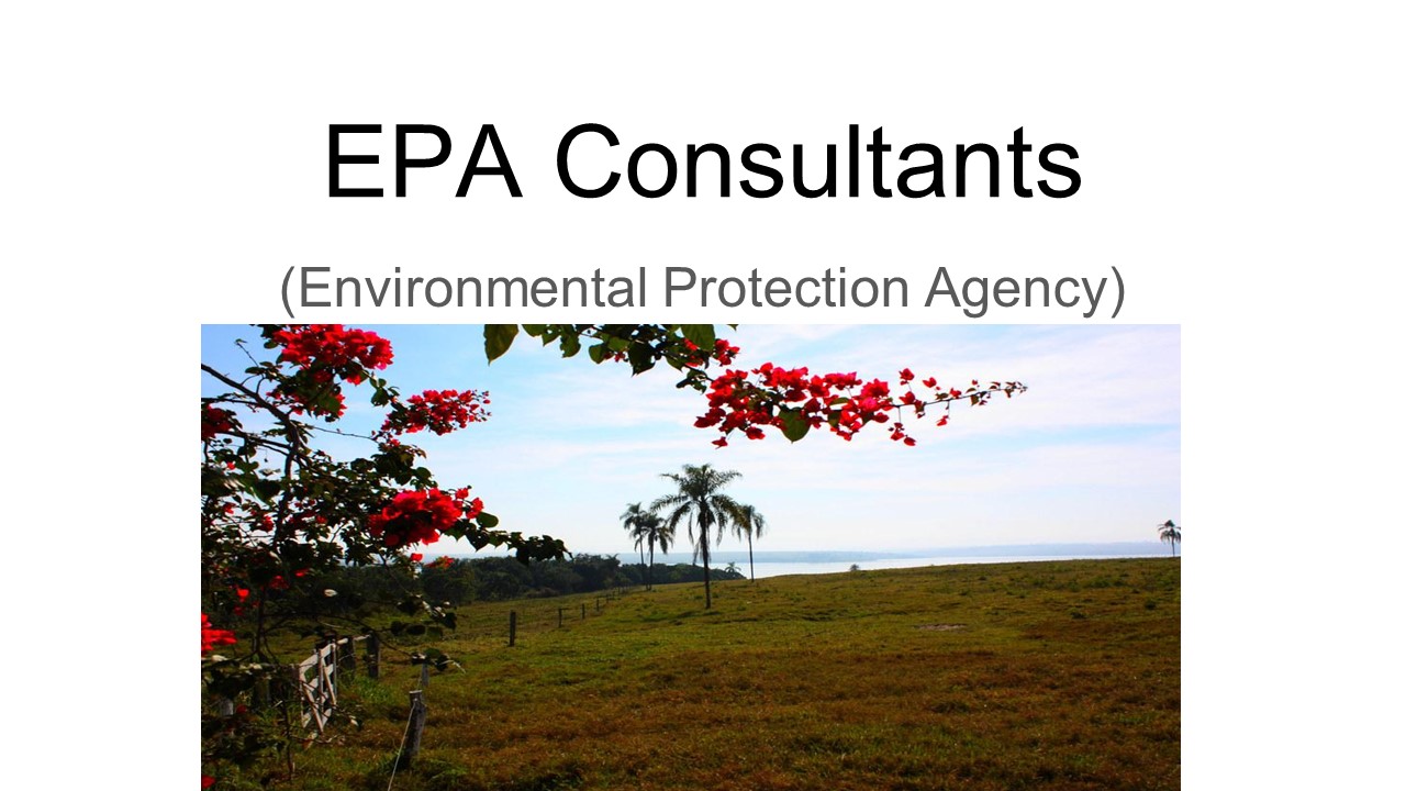 All about EPA (Environmental Protection Agency) Consultants ...