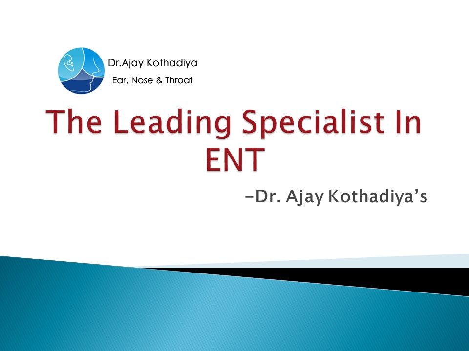 PPT – The leading specialist in ent PowerPoint presentation | free to ...