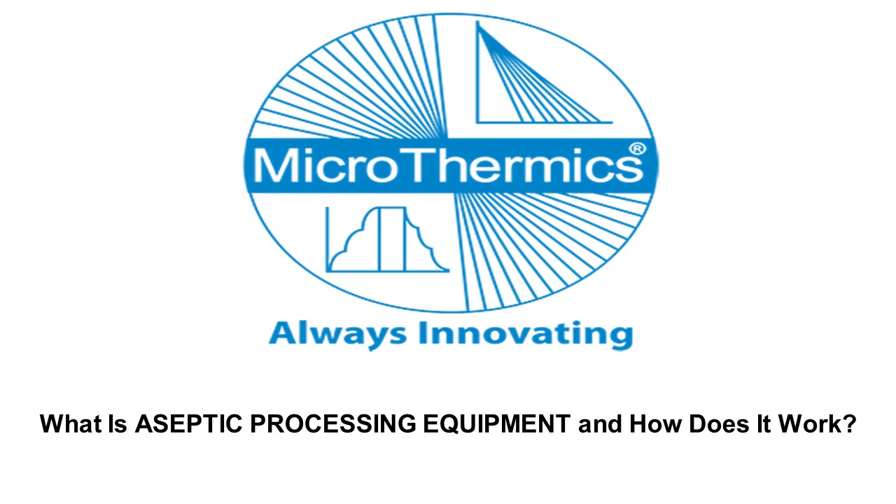 Ppt What Is Aseptic Processing Equipment And How Does It Work 1 9489