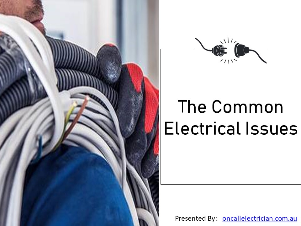 PPT – The Common Electrical Issues PowerPoint presentation | free to ...