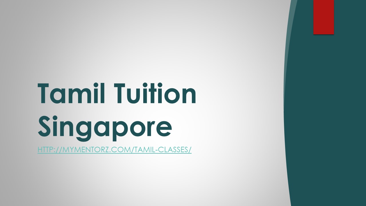 PPT – Tamil Tuition Singapore PowerPoint presentation | free to download - id: 9589e0-ZjFmN